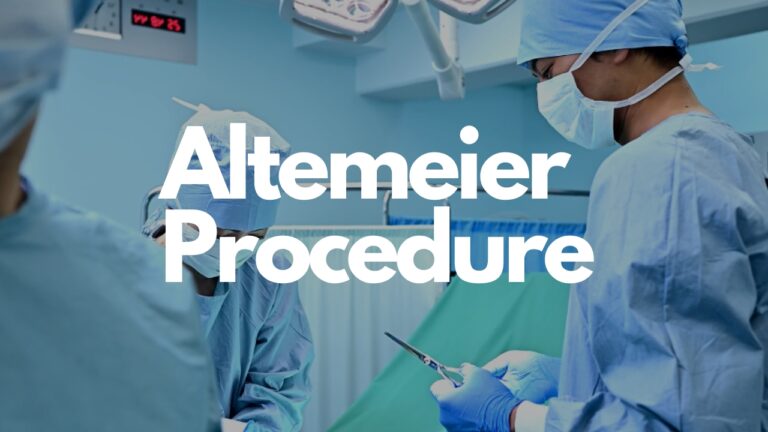 What Is the Altemeier Procedure for Anastomosis? - Key Insights - Iaas Med